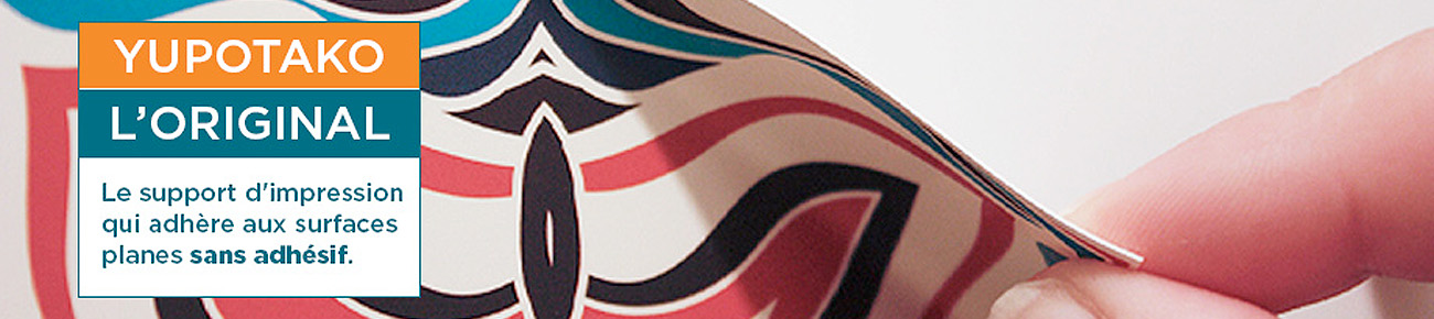Impression sur adhésif Yupo Tako® - WOWPRINT, l'imprimeur des imprimeurs